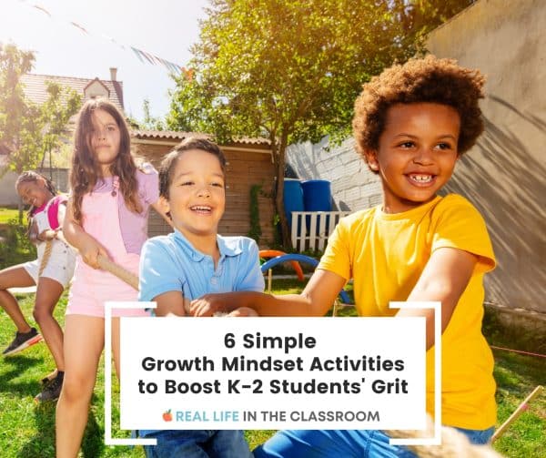 6 Simple Growth Mindset Activities to Boost K-2 Students' Grit